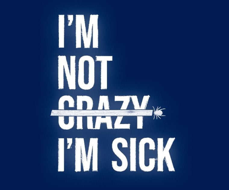 Review of Newly Released Lyme Disease Doc., I’m Not Crazy, I’m Sick